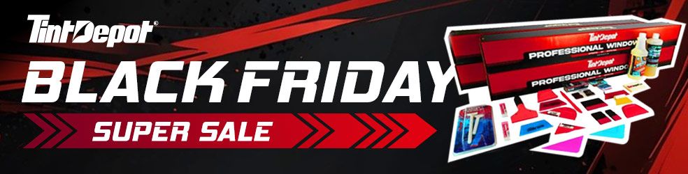 Black Friday Tint Deals | Save Big at Tint Depot